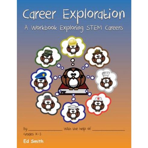 Career Exploration a Workbook about Stem Careers Paperback, Createspace ...