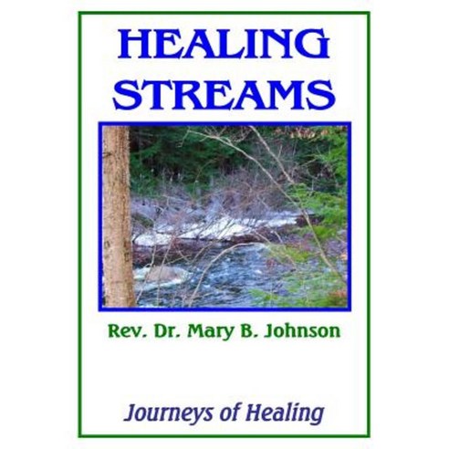 Healing Streams Paperback, Createspace Independent Publishing Platform ...