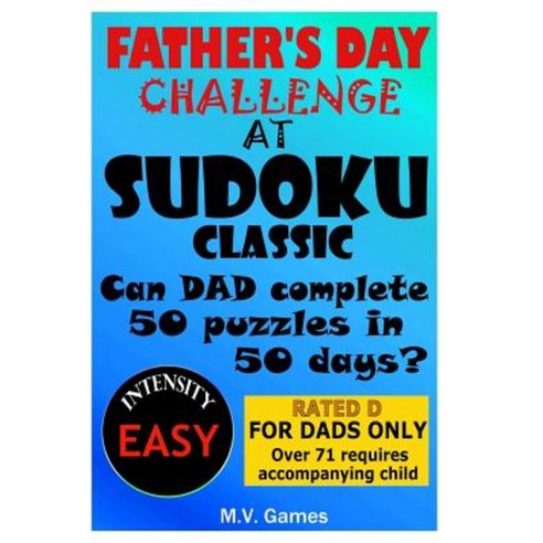 Father''s Day Sudoku Challenge - Easy Level: 50 in 50 Days Paperback ...
