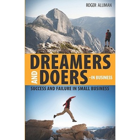 Dreamers and Doers - In Business: Success and Failure in Small Business ...