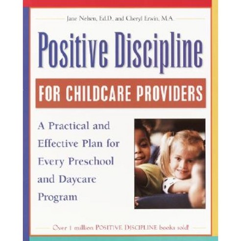 Positive Discipline for Childcare Providers: A Practical and Effective ...