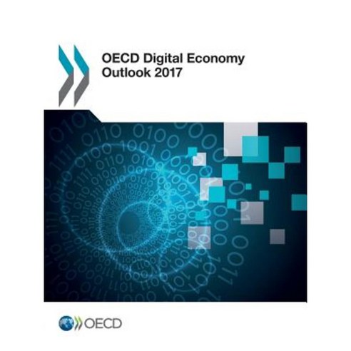 OECD Digital Economy Outlook 2017 Paperback, Organization for Economic Co-Operation & Deve - 가격 ...