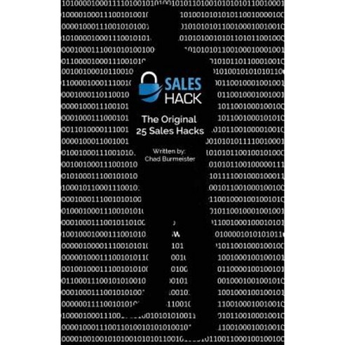 Sales Hack the Original 25 Sales Hacks Paperback, Createspace ...