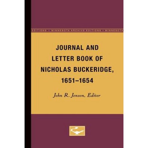 Journal and Letter Book of Nicholas Buckeridge 1651-1654 Paperback ...