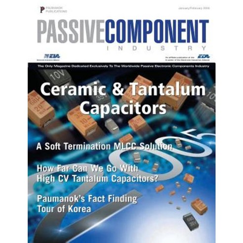 Passive Component Industry: Ceramic & Tantalum Capacitors Paperback ...