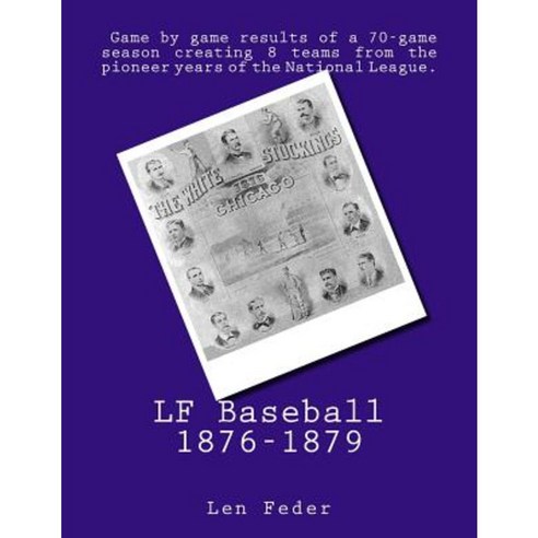LF Baseball 1876-1879 Paperback, Createspace Independent Publishing ...