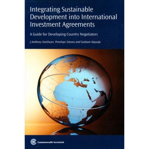 Integrating Sustainable Development Into International Investment ...