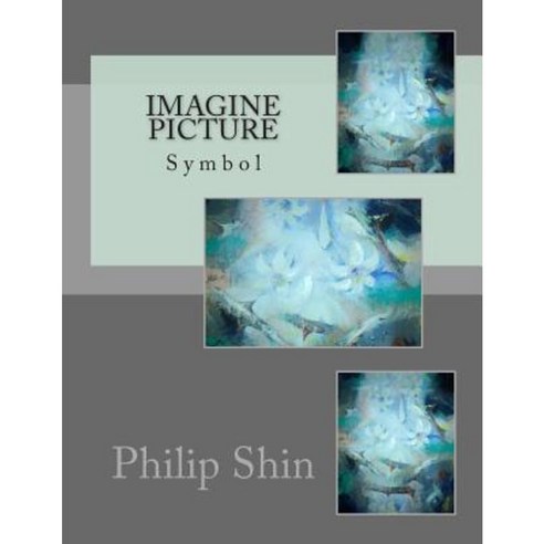 Imagine Picture: Symbol Paperback, Createspace Independent Publishing ...