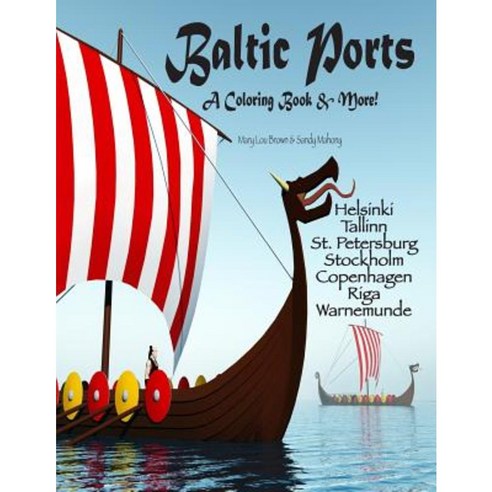 Baltic Ports; A Coloring Book & More! Paperback, Createspace ...