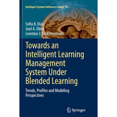 Towards an Intelligent Learning Management System Under Blended Learning: Trend