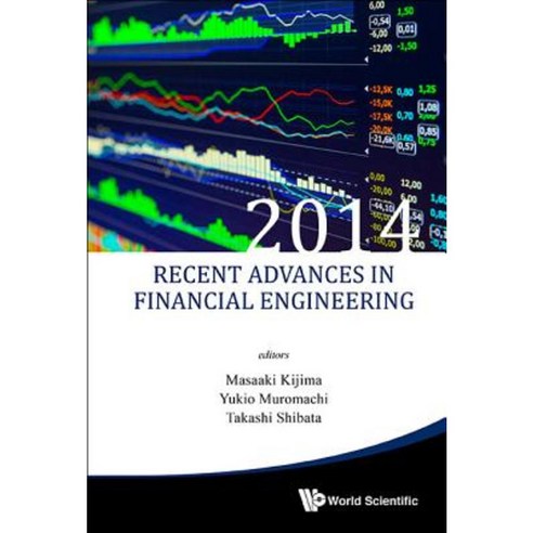 Recent Advances in Financial Engineering 2014: Roceedings of the Tmu ...