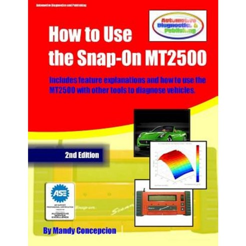 How to Use the Snap-On Mt2500: (An Automotive Equipment Usage Series ...