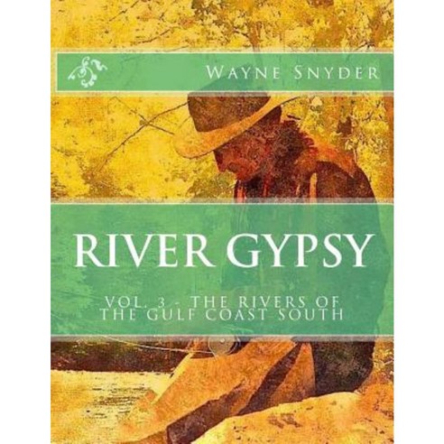 River Gypsy - Volume 3 Paperback, Createspace Independent Publishing ...