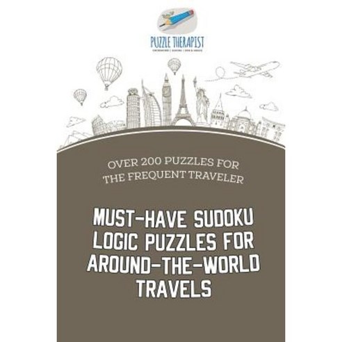 Must-Have Sudoku Logic Puzzles for Around-The-World Travels - Over 200 ...