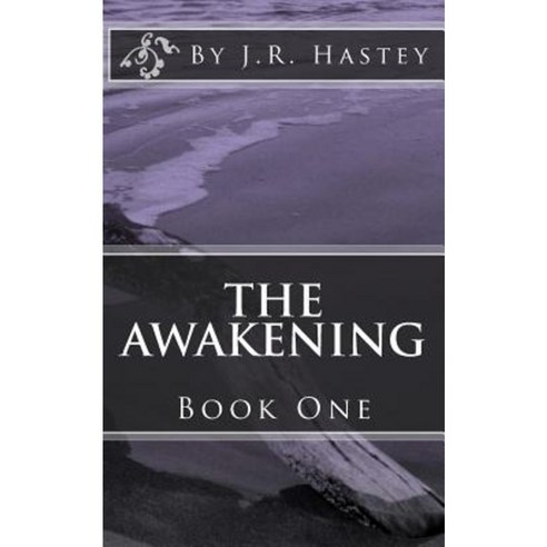 The Awakening Book One Paperback, Createspace Independent Publishing ...