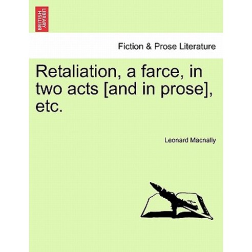 Retaliation a Farce in Two Acts [And in Prose] Etc. Paperback, British ...