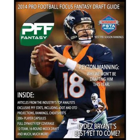 2014 Pro Football Focus Fantasy Draft Guide Paperback, Createspace ...