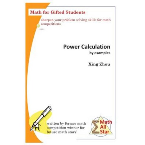 Power Calculation by Examples: Math for Gifted Students Paperback ...