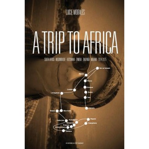 A Trip to Africa 2 Paperback, Createspace Independent Publishing ...