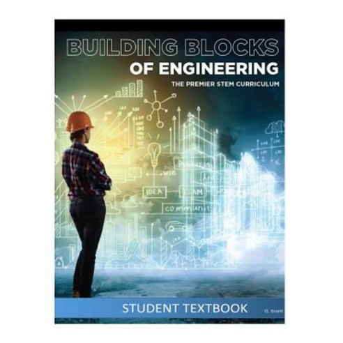 Building Blocks of Engineering: Student Textbook Paperback, Createspace ...