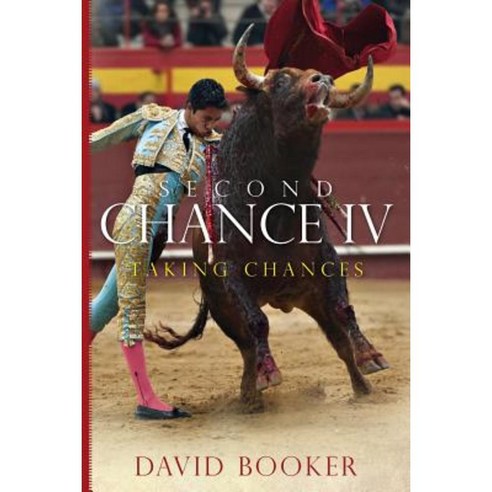 Second Chance IV: Taking Chances Paperback, Createspace Independent ...