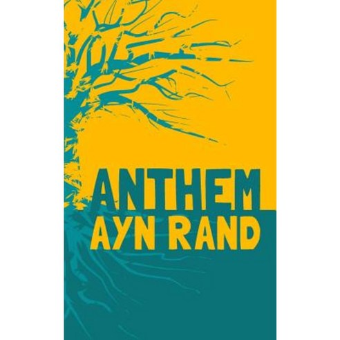 Anthem: Original & Unabridged Paperback, Createspace Independent ...
