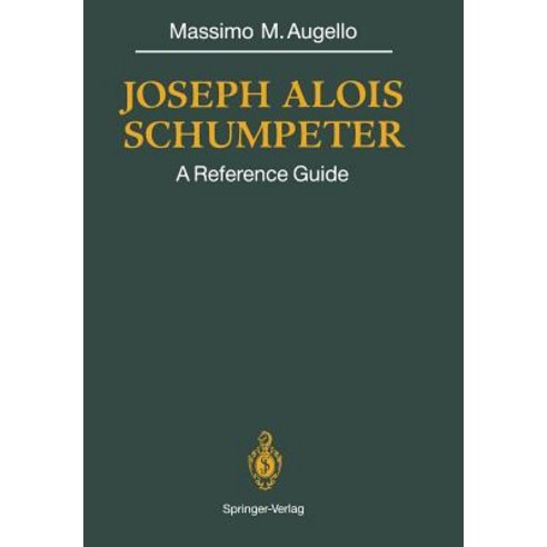 Joseph Alois Schumpeter: A Reference Guide Paperback, Springer - 가격 변동 ...