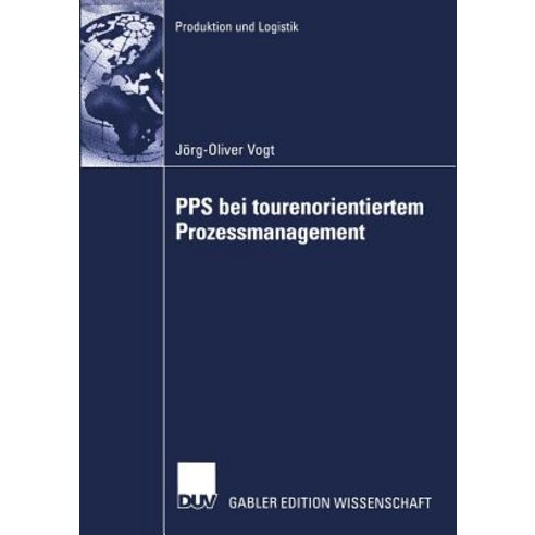 Pps Bei Tourenorientiertem Prozessmanagement Paperback, Deutscher ...