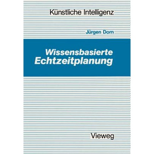 Wissensbasierte Echtzeitplanung Paperback, Vieweg+teubner Verlag - 가격 ...