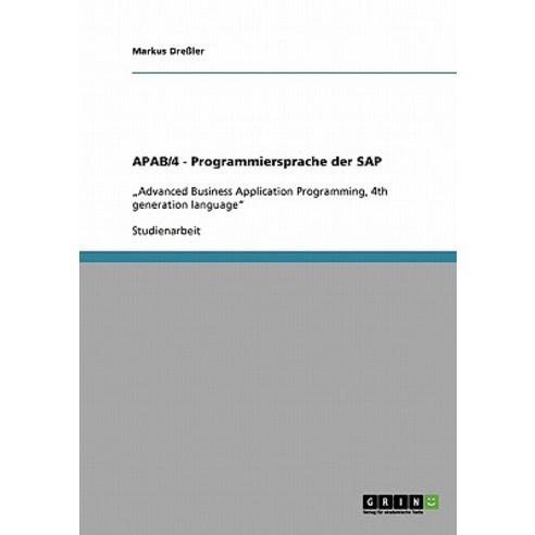 Apab/4 - Programmiersprache Der SAP Paperback, Grin Publishing - 가격 변동 ...