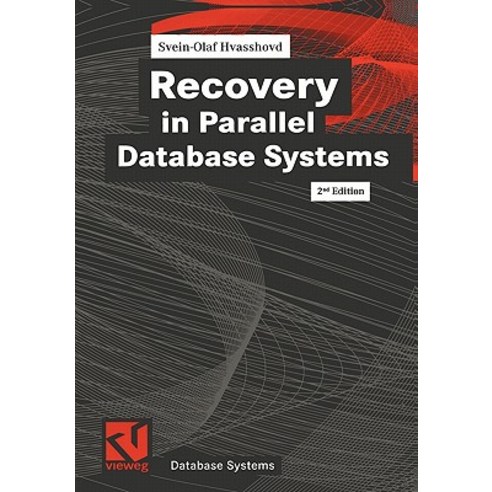 Recovery in Parallel Database Systems Paperback, Vieweg+teubner Verlag - 가격 변동