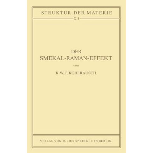 Der Smekal-Raman-Effekt: Band 12 Paperback, Springer - 최저가 알림ㆍ특가 할인ㆍ가격 ...