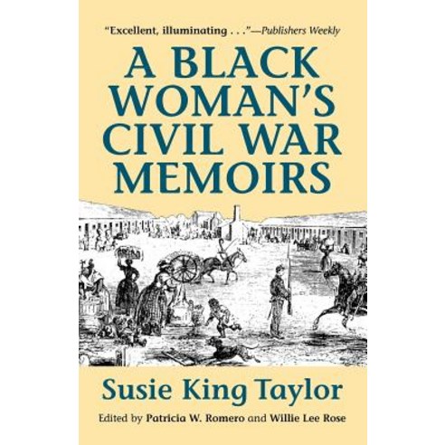 A Black Women''s Civil War Memiors Paperback, Markus Wiener Publishers ...
