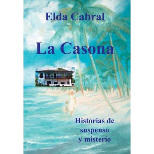 La Casona Hardcover, Xlibris - 가격 변동 추적 그래프 - 역대가
