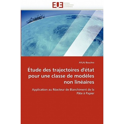Etude Des Trajectoires D''Etat Pour Une Classe de Modeles Non Lineaires ...