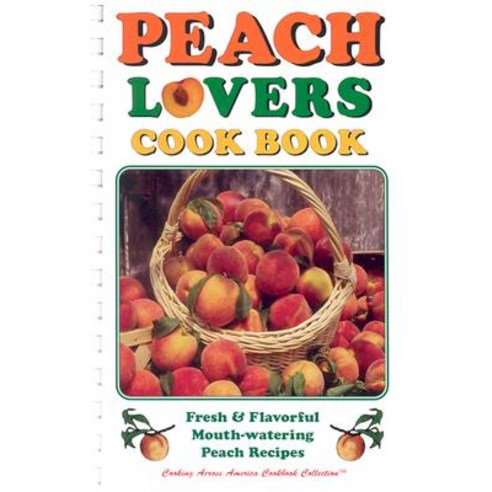 Peach Lovers Cookbook Spiral, Golden West Cookbooks - 가격 변동 추적 그래프 - 역대가
