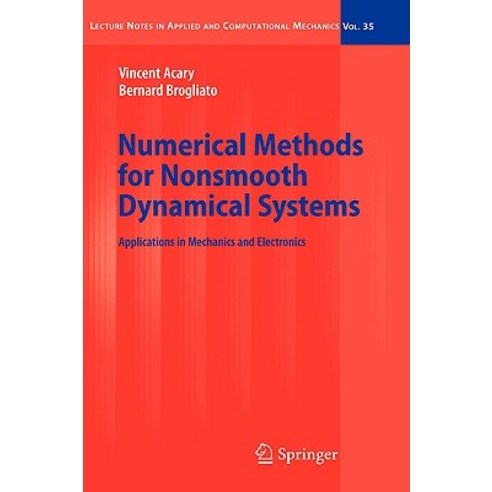 Numerical Methods for Nonsmooth Dynamical Systems: Applications in Mechanics an