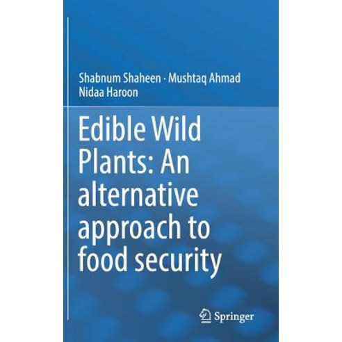 Edible Wild Plants: An Alternative Approach to Food Security Hardcover ...