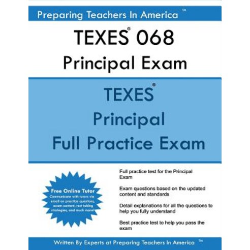 Texes 068 Principal Exam: Texes 068 Exam Stdy Guide Paperback ...
