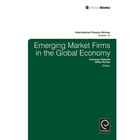 Emerging Market Firms in the Global Economy Hardcover, Emerald Group ...