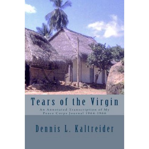 Tears of the Virgin: Edition with Black & White Photos Paperback ...