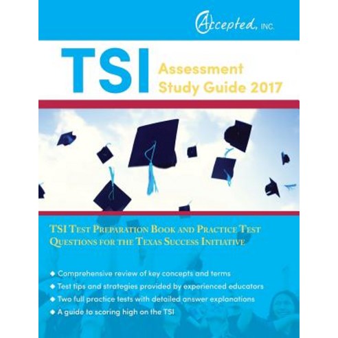 Tsi Assessment Study Guide 2017: Tsi Test Preparation Book and Practice ...
