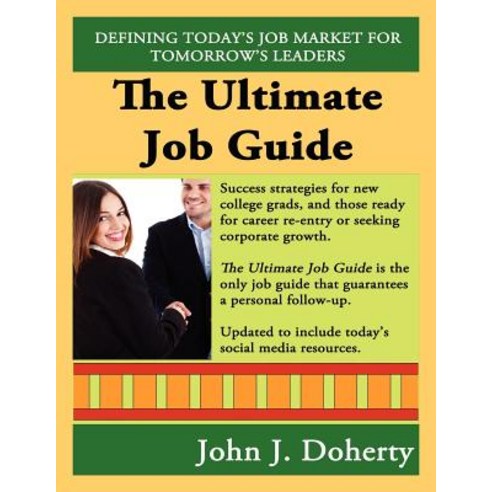 The Ultimate Job Guide - Second Edition Paperback, Virtualbookworm.com Publishi