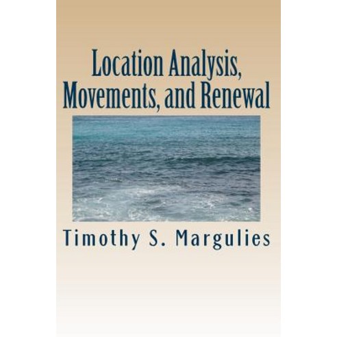 Location Analysis Movements and Renewal: Mathematical Safety-Risk Paperback, Cr