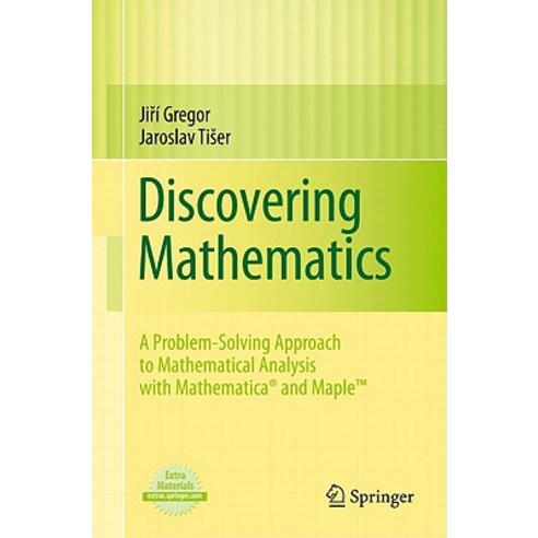Discovering Mathematics: A Problem-Solving Approach to Mathematical Analysis wi