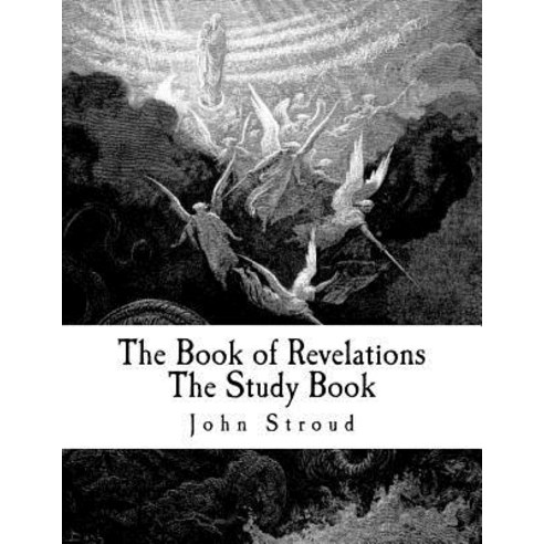 The Book of Revelations the Study Book Paperback, Createspace ...