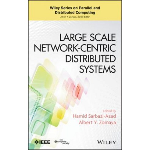 Large Scale Network-Centric Distributed Systems Hardcover, Wiley-IEEE Computer