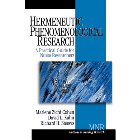 Hermeneutic Phenomenological Research: A Practical Guide for Nurse ...