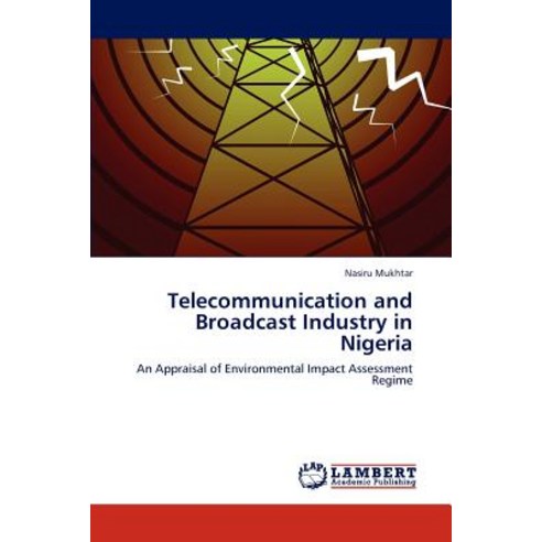 Telecommunication and Broadcast Industry in Nigeria Paperback, LAP ...