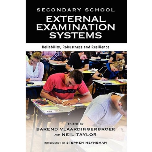 Secondary School External Examination Systems: Reliability Robustness ...